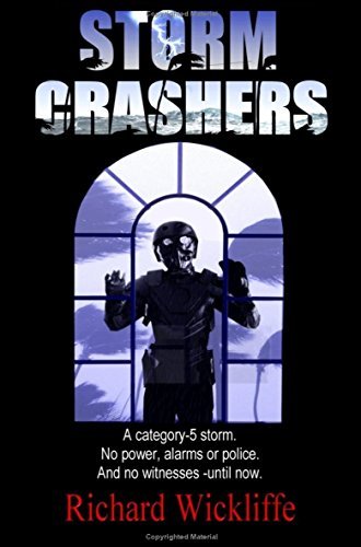 Storm Crashers by Richard Wickliffe | Goodreads
