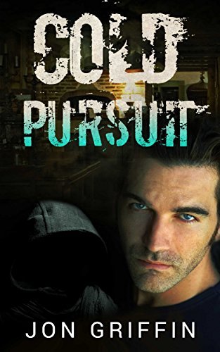 Cold Pursuit by Jon Griffin | Goodreads