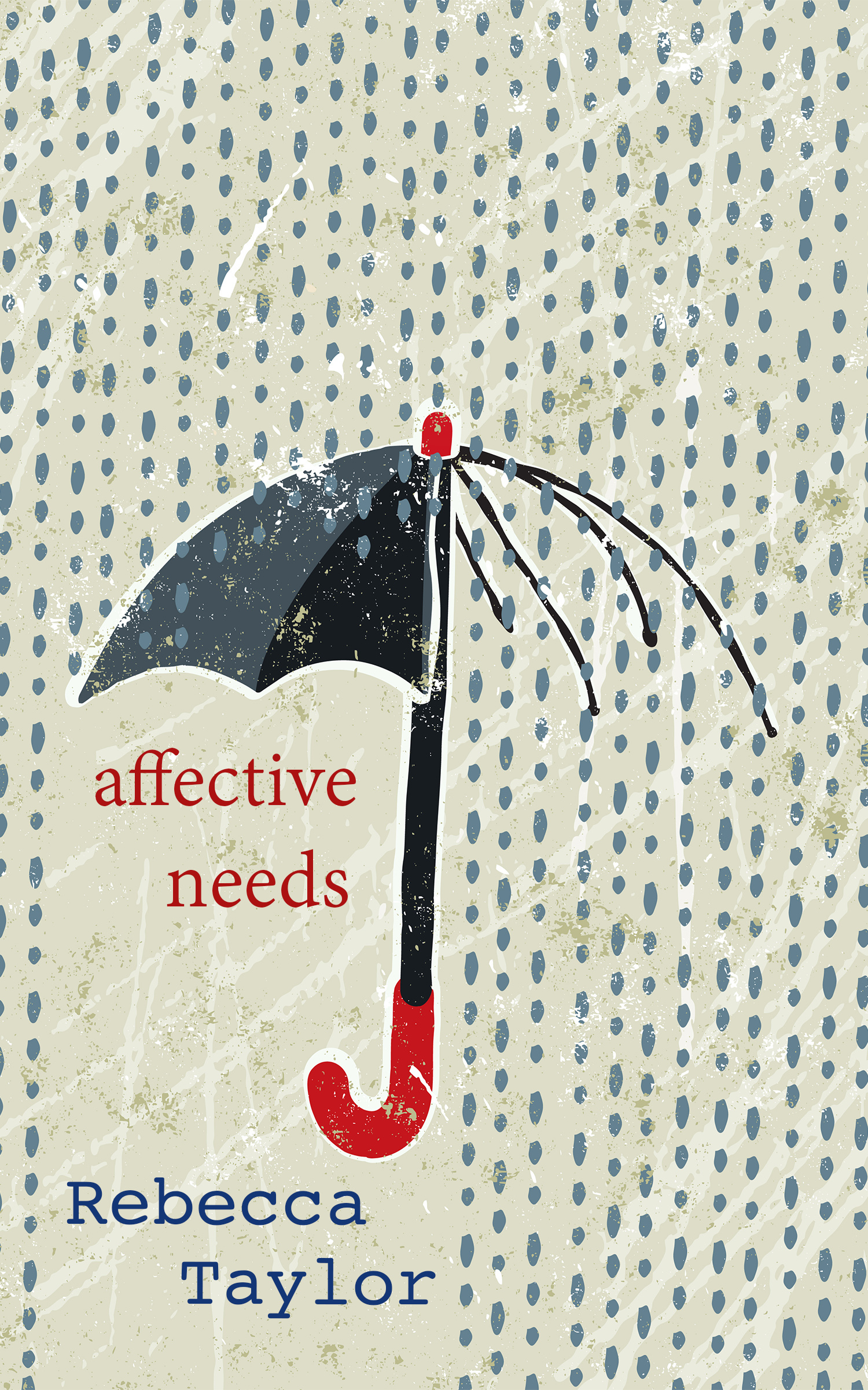 Affective Needs by Rebecca Taylor | Goodreads