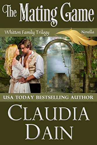 The Mating Game (Whitton Family Trilogy) by Claudia Dain | Goodreads
