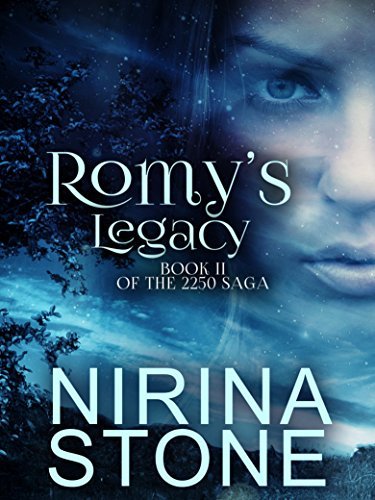 Romy's Legacy (2250 Saga, #2) by Nirina Stone | Goodreads