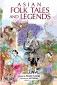 Asian Folk Tales and Legends by Suzee Leong | Goodreads