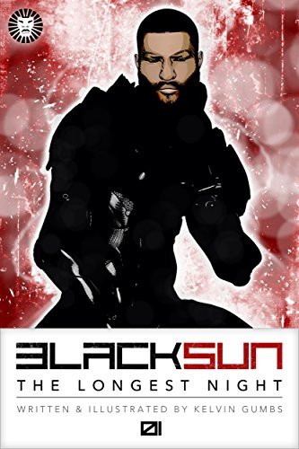 Black Sun: The Longest Night (01) by Kelvin Gumbs | Goodreads