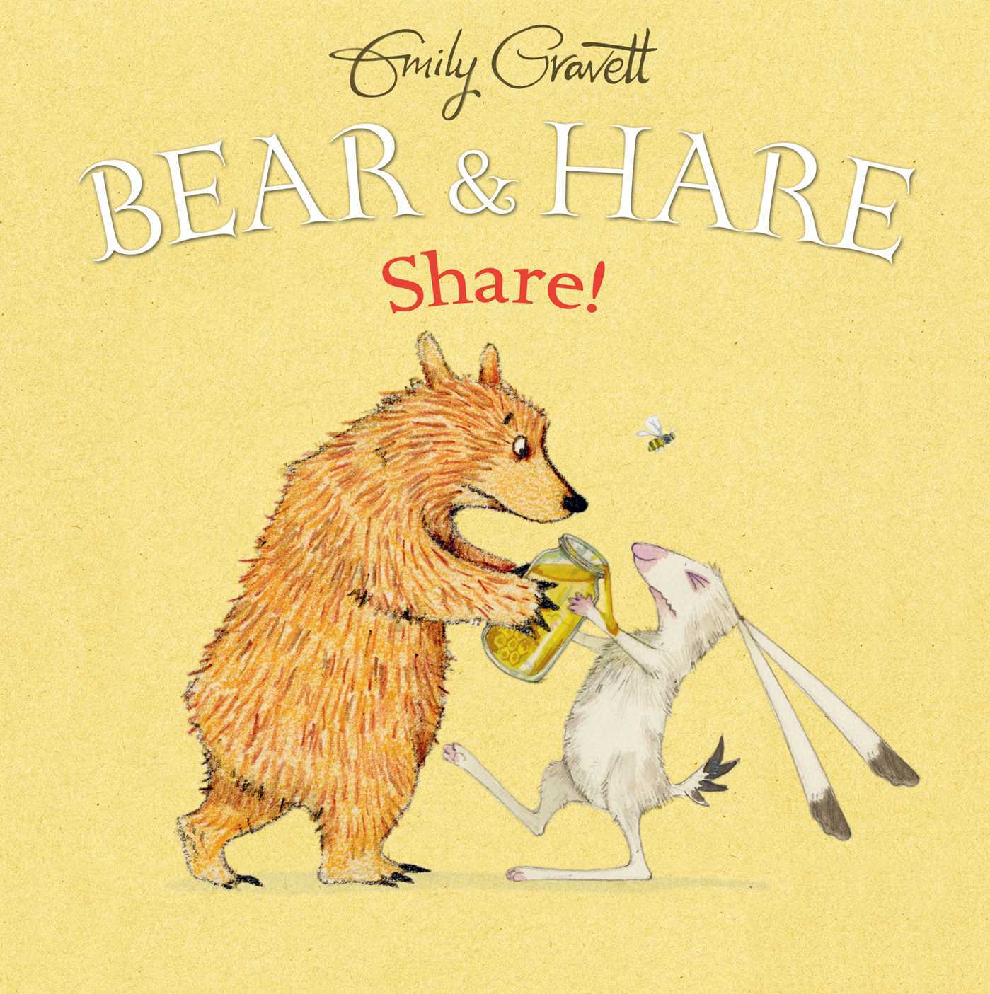 Bear & Hare Share! by Emily Gravett | Goodreads
