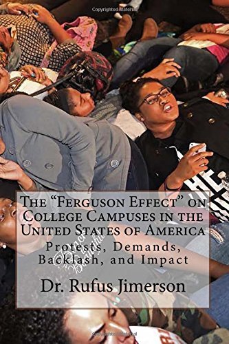 The "Ferguson Effect" on College Campuses in the United States of ...