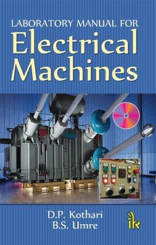 Laboratory Manual for Electrical Machines by D.P. Kothari | Goodreads