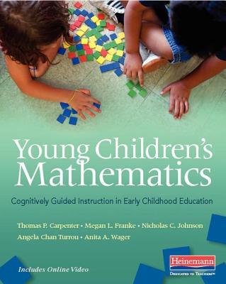 Young Children’s Mathematics: Cognitively Guided Instruction in Early ...