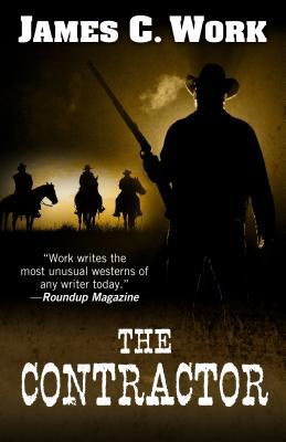The Contractor by James C. Work | Goodreads