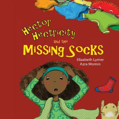 Hector Hectricity and the Missing Socks: A Prayerful Paracks Story by ...