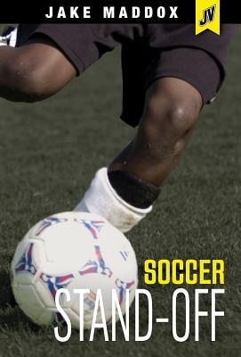 Soccer Stand-off (Jake Maddox JV) by Jake Maddox | Goodreads