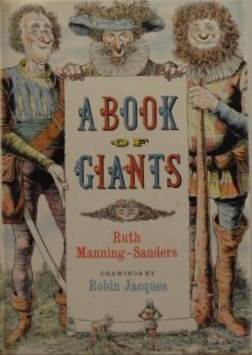 A Book of Giants by Ruth Manning-Sanders | Goodreads