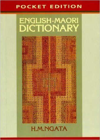 English Maori Dictionary by H.M. Ngata | Goodreads