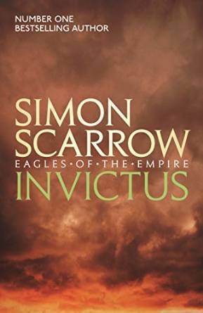 Invictus (Eagle #15) by Simon Scarrow | Goodreads