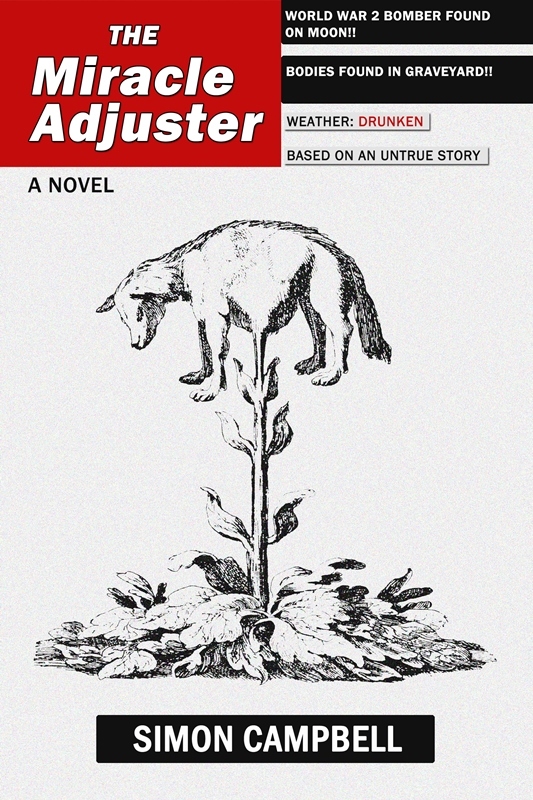 The Miracle Adjuster by Simon Campbell | Goodreads