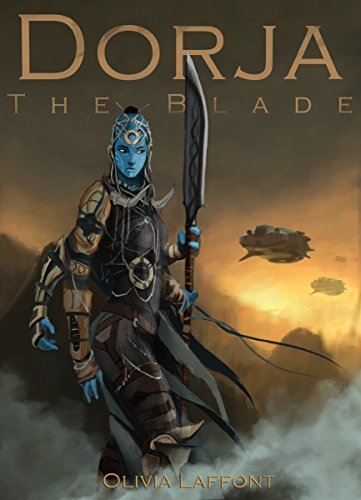 Dorja the Blade by Olivia Laffont | Goodreads