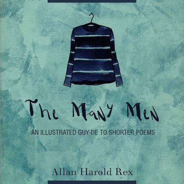 The Many Men : An Illustrated Guy-de To Shorter Poems. by Allan Harold Rex | Goodreads