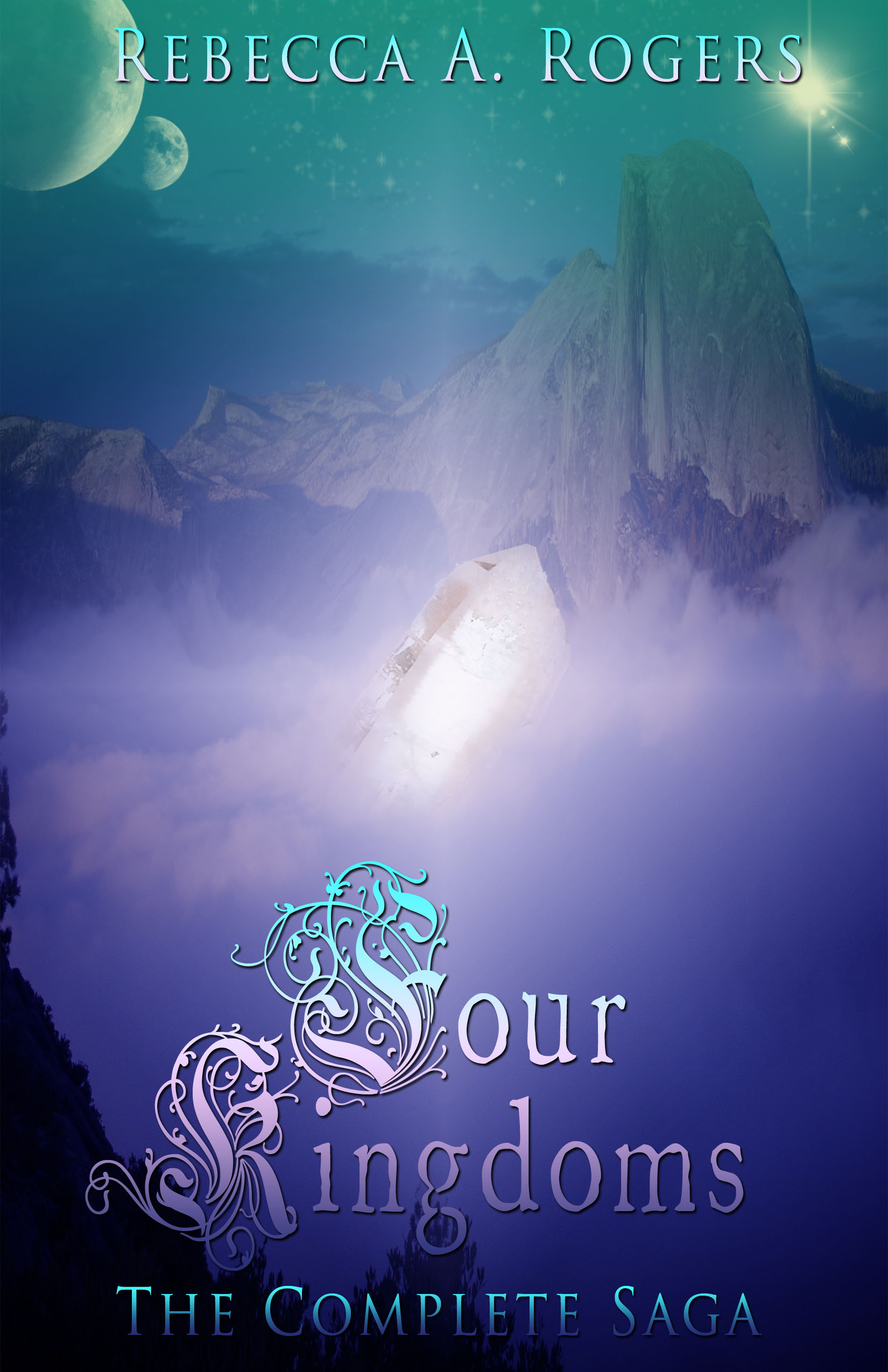 Four Kingdoms: The Complete Saga by Rebecca A. Rogers | Goodreads