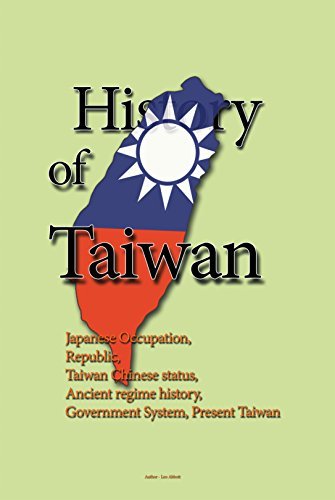 History of Taiwan: Japanese Occupation, Republic, Taiwan Chinese status ...