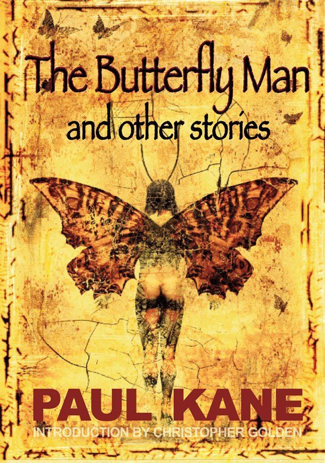 The Butterfly Man and Other Stories by Paul Kane | Goodreads