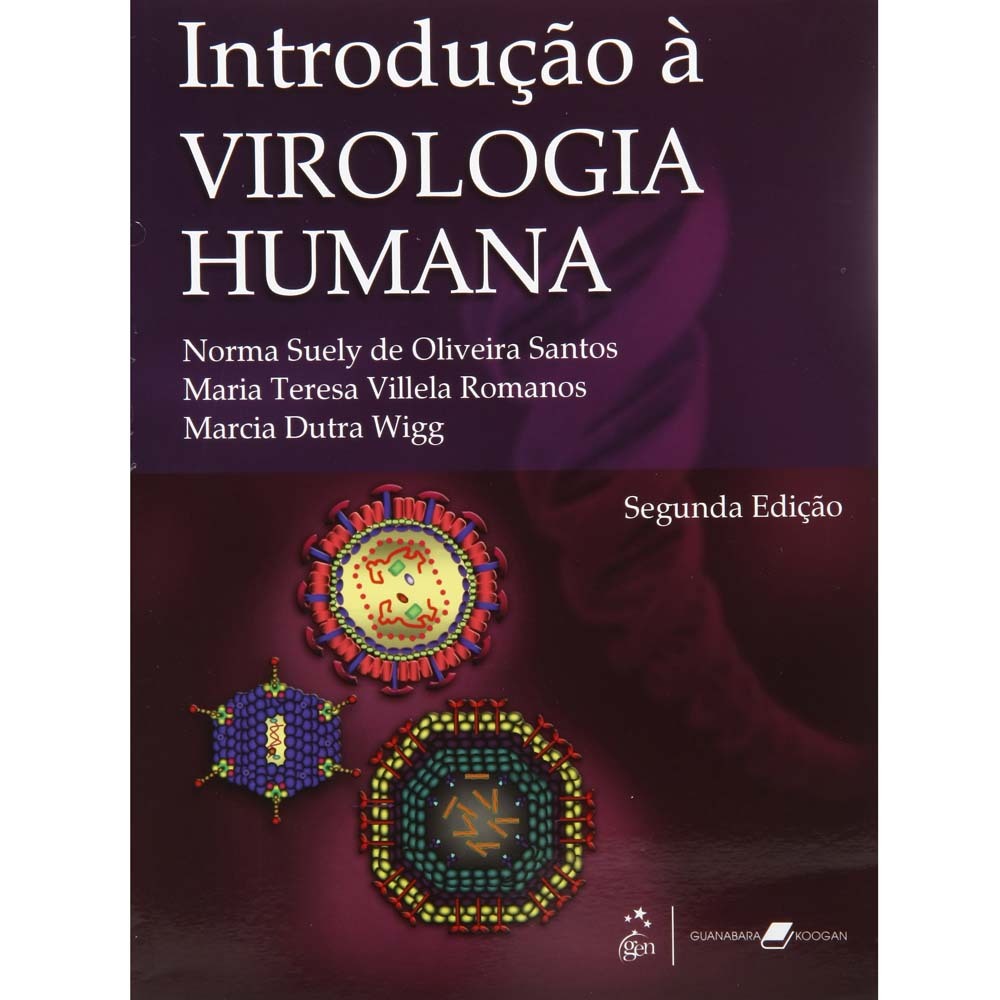 Introdução à Virologia Humana by Norma Suely de Oliveira Santos | Goodreads