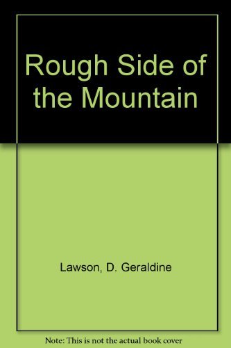 Rough Side of the Mountain by D. Geraldine Lawson | Goodreads