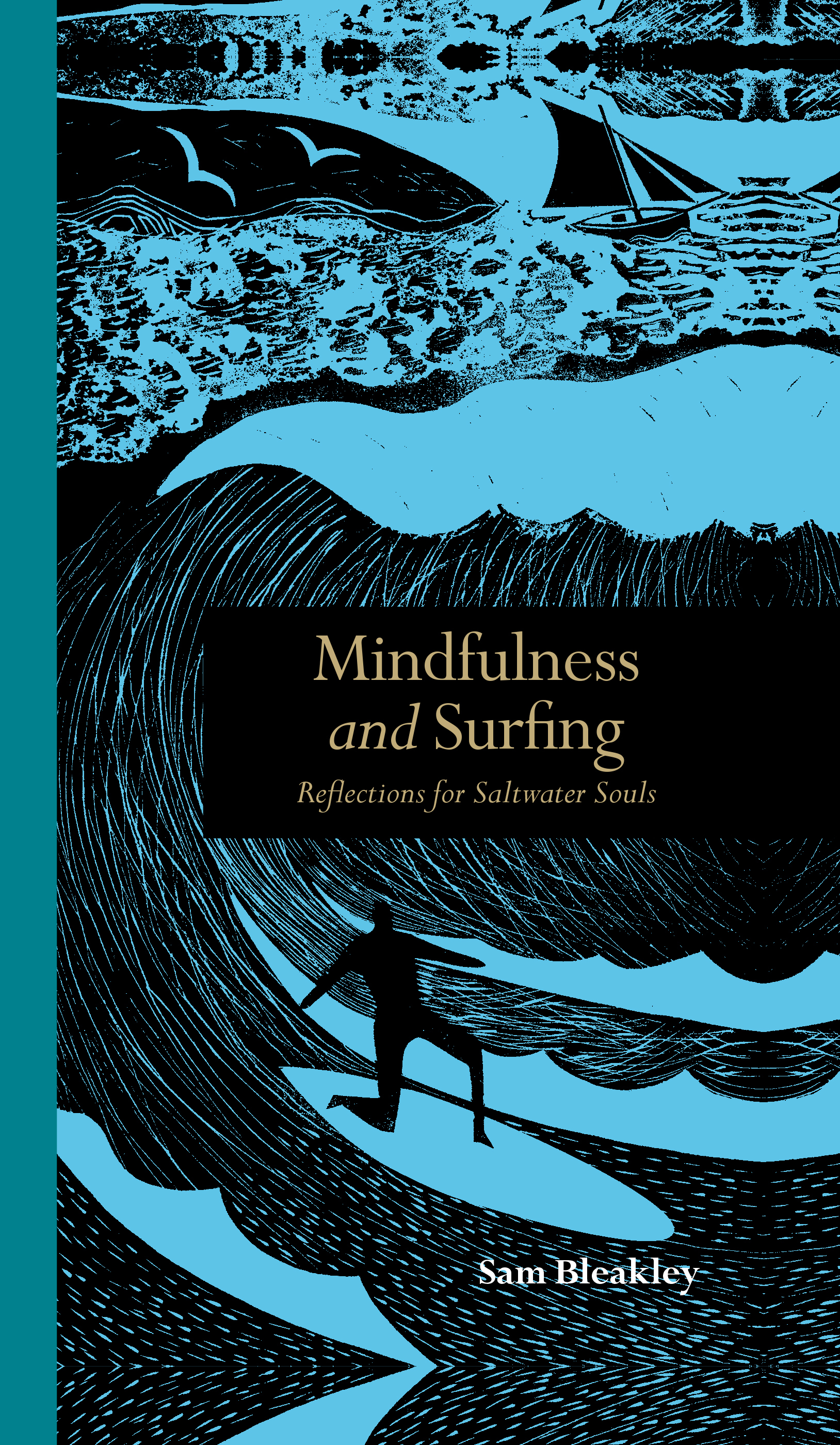 Mindfulness and Surfing: Reflections for Saltwater Souls by Sam ...