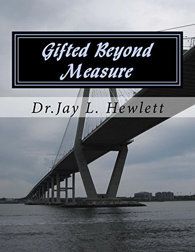 Gifted Beyond Measure by Jay Hewlett | Goodreads