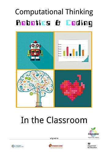 Teaching Digital Technologies & STEM: Computational Thinking, coding ...