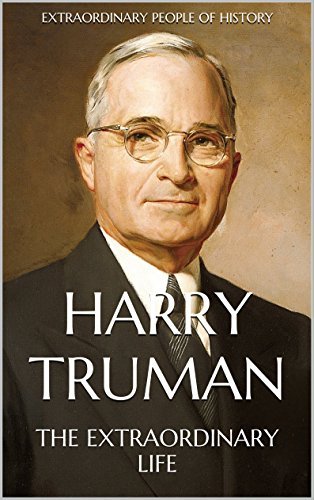 Harry Truman: The Biography by University Press Biographies | Goodreads