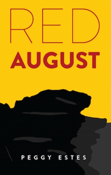 Red August by Peggy Estes | Goodreads