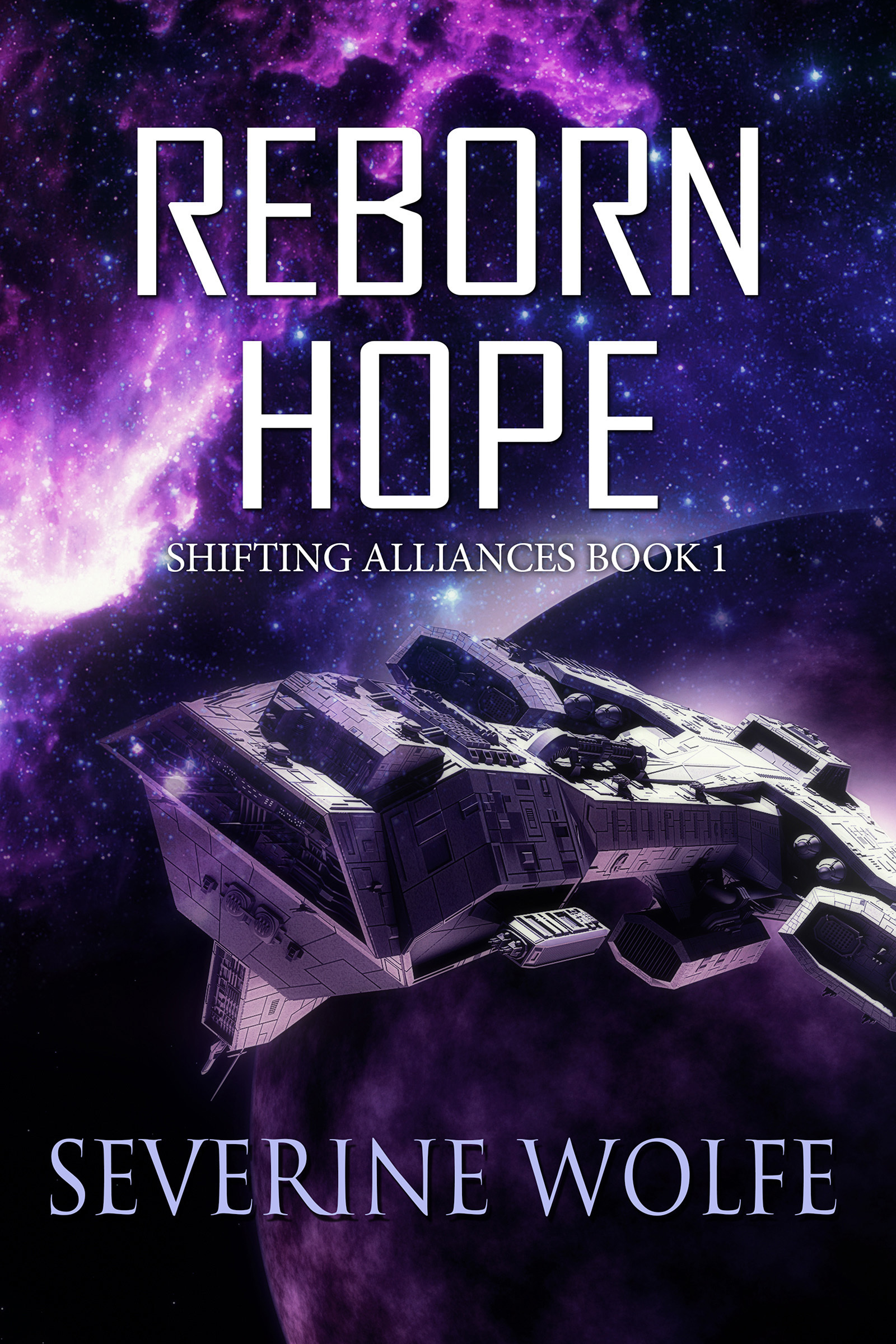 Hope Reborn (Shifting Alliances) by Severine Wolfe | Goodreads