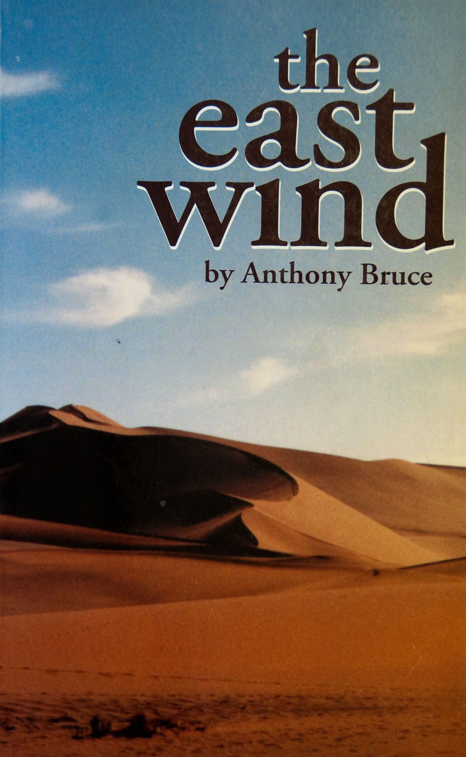 The East Wind by Anthony Bruce | Goodreads