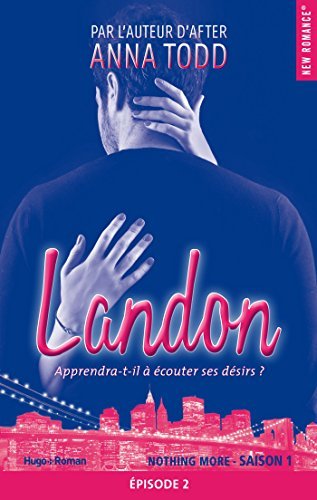 After - Tome 01 : Episode 2 (Landon - Episode) by Anna Todd | Goodreads