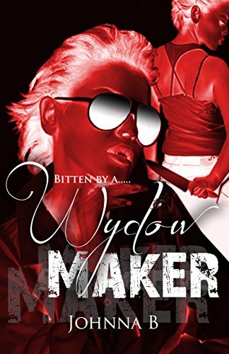 Wydow Maker by Johnna B. | Goodreads