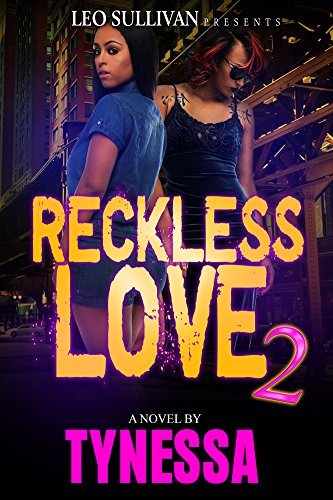 Reckless Love 2 by Tynessa | Goodreads
