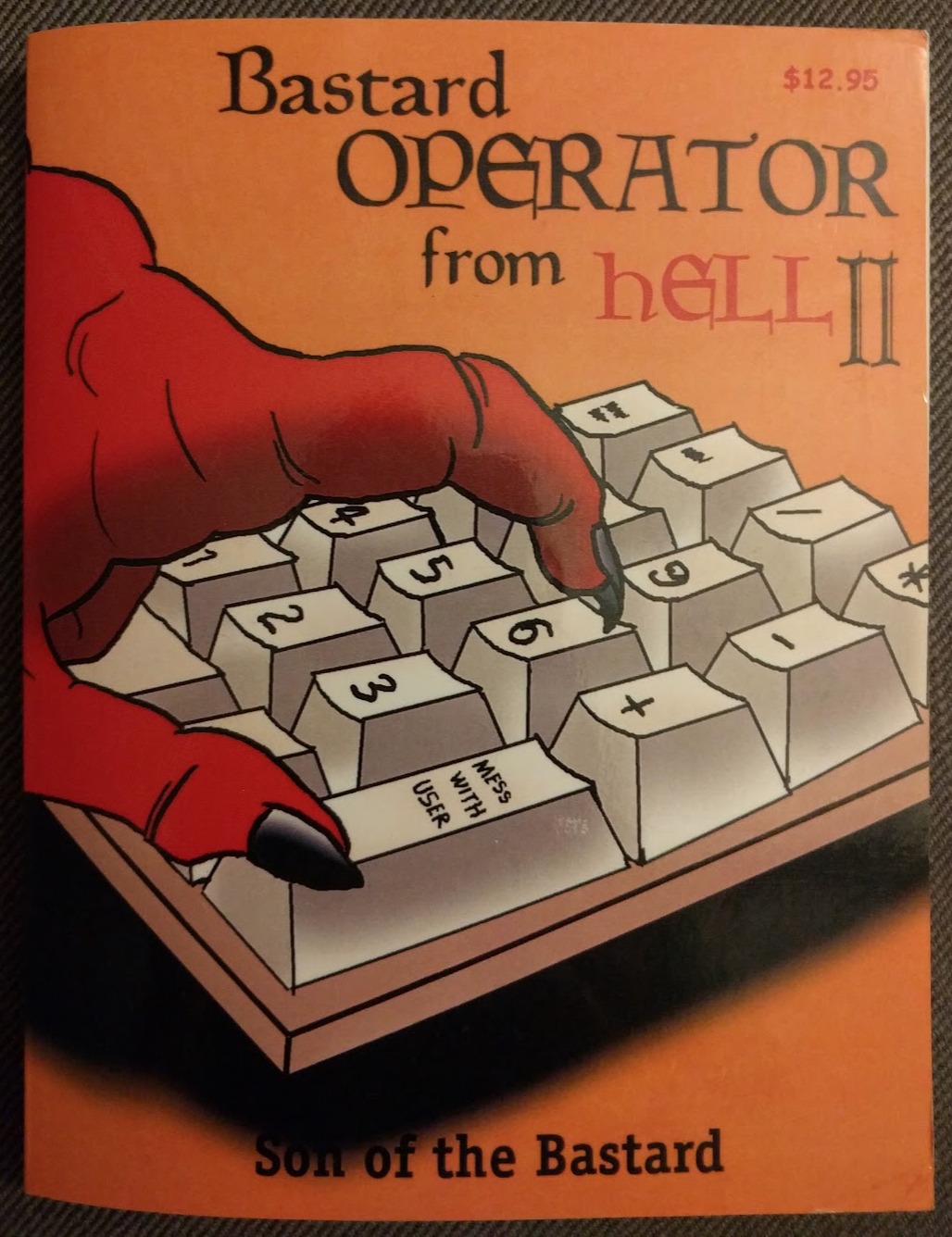 Bastard Operator From Hell II: Son Of The Bastard by Simon Travaglia ...