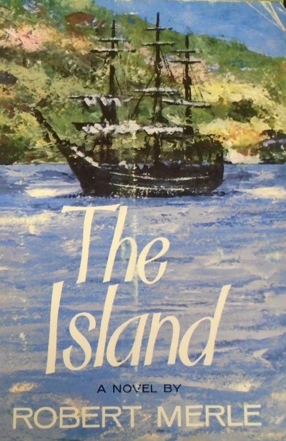 The Island by Robert Merle | Goodreads