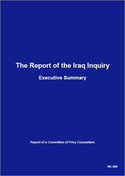 The Report of the Iraq Inquiry: Executive Summary by John Chilcot ...