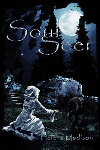 Soul Seer: Book One Chps. 1-3 by Helena Madison | Goodreads