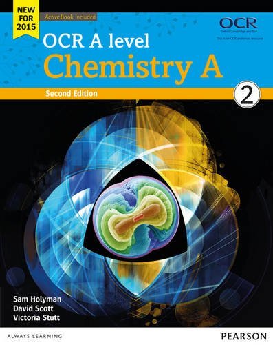 OCR A level Chemistry A Student Book 2 + ActiveBook by Sam Holyman ...