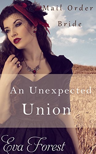 An Unexpected Union by Eva Forest | Goodreads