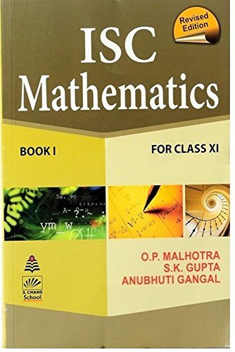 Isc Mathematics - 11 by o.p malhotra s.k gupta | Goodreads