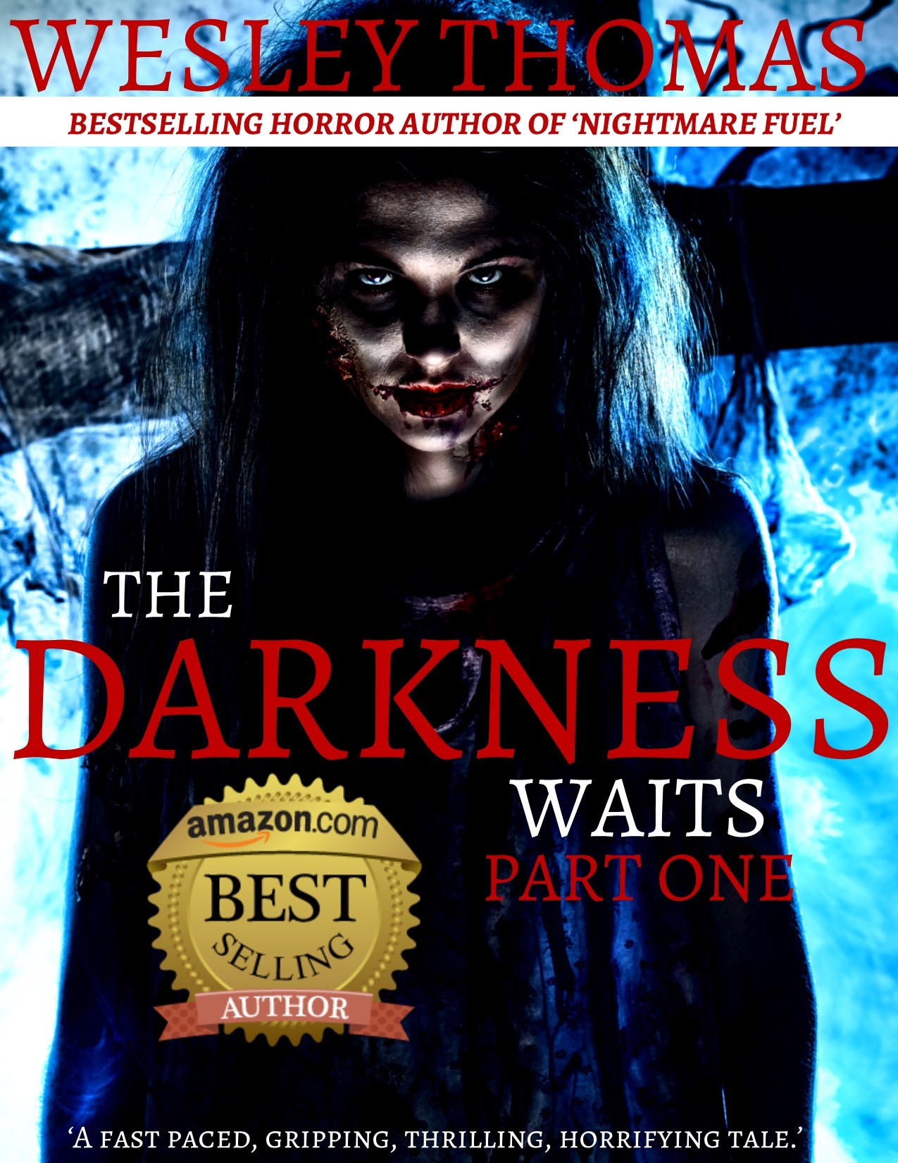 The Darkness Waits: Part One by Wesley Thomas | Goodreads
