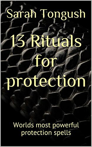 13 Rituals for protection: Worlds most powerful protection spells by ...