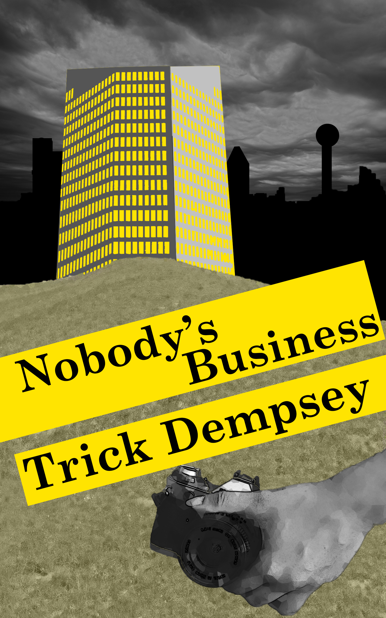 Nobody's Business by Trick Dempsey | Goodreads