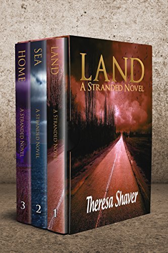 Stranded Box Set Books 1-3: A Stranded Novel Omnibus by Theresa Shaver ...