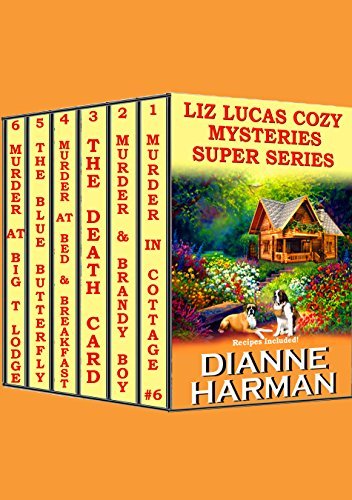Liz Lucas Cozy Mysteries Super Series by Dianne Harman | Goodreads