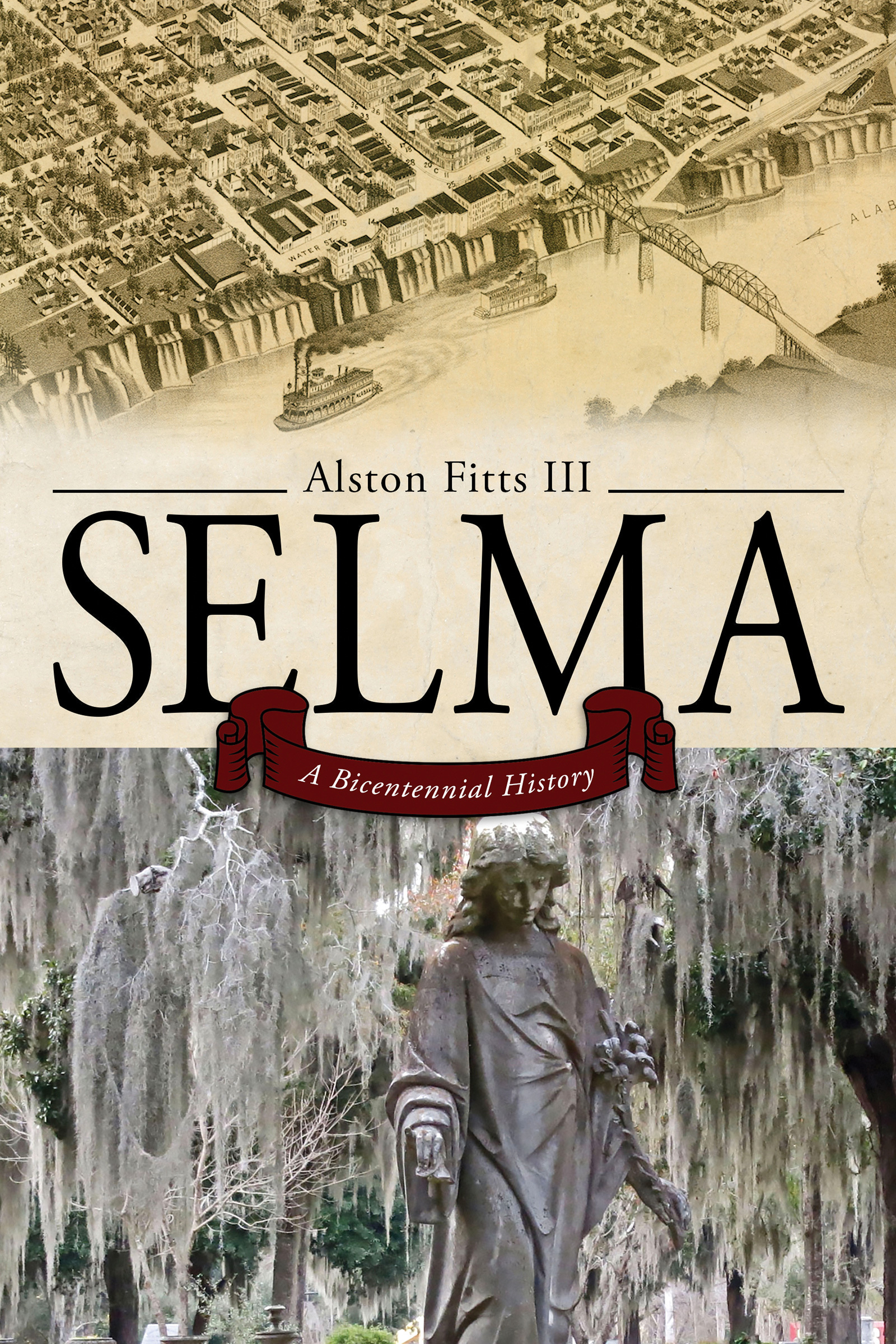 Selma: A Bicentennial History by Alston Fitts | Goodreads