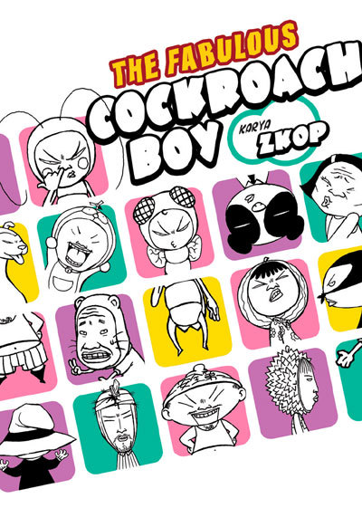 The Fabulous Cockroach Boy by Zkop | Goodreads