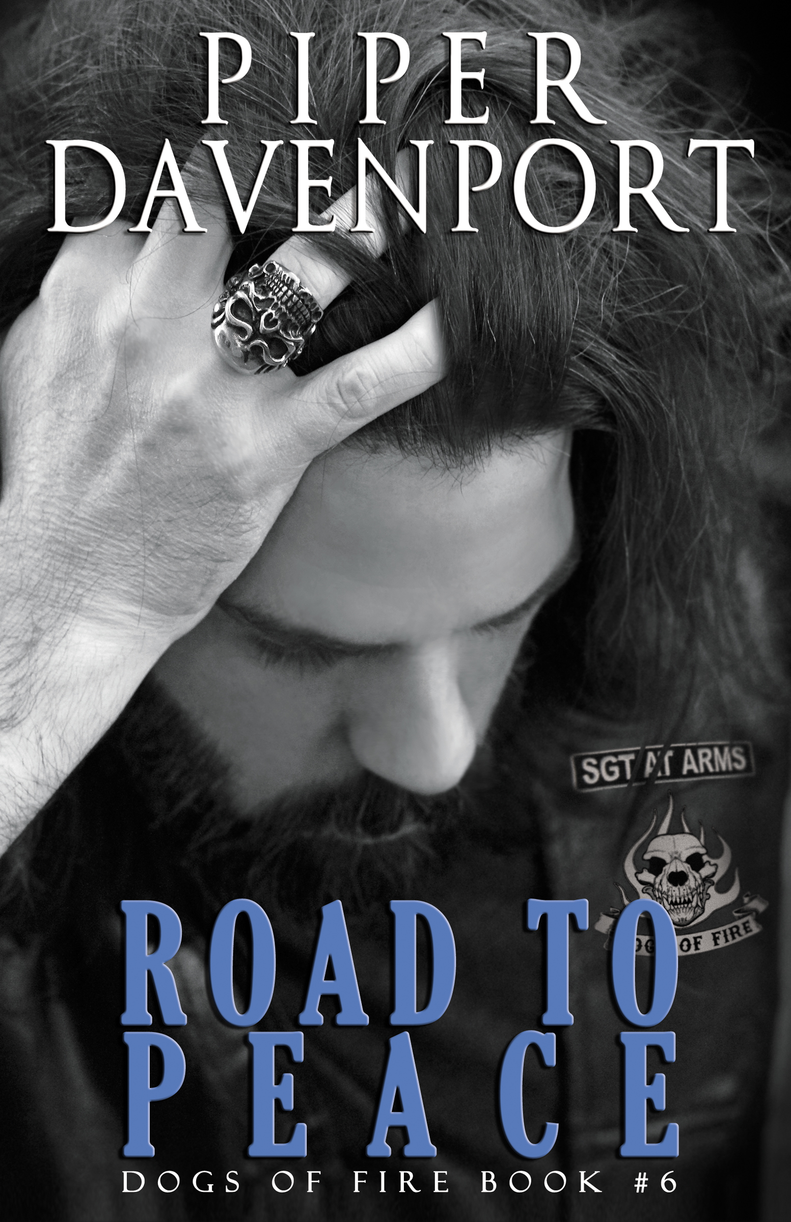 Road to Peace (Dogs of Fire MC, #6) by Piper Davenport | Goodreads